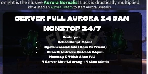 Buy Fish SERVER AURORA VIP 24JAM ANTI FULL Fisch 3205368 | itemku