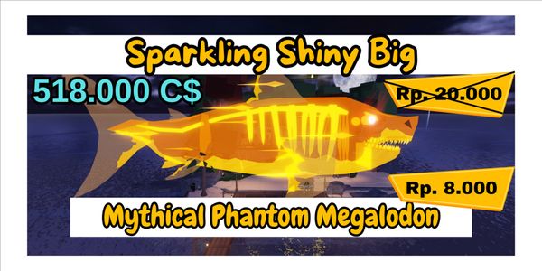 Buy Fish Megalodon (Sparkling Shiny Mythical Big Phantom Megalodon ...