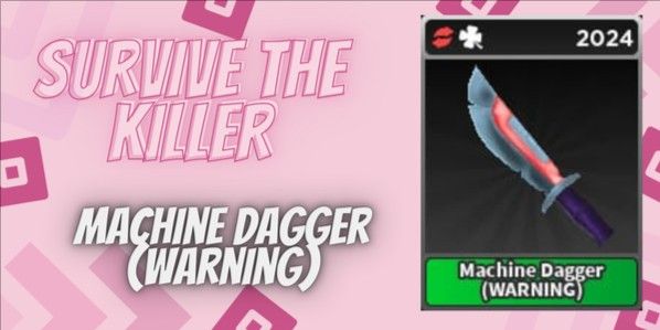 Buy Weapon Machine Dagger (WARNING) Survive The Killer 3292496 | itemku