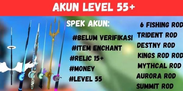 Beli Akun Fisch Akun 6 ROD (King, Trident, Aurora, Mytchal, Destiny ...