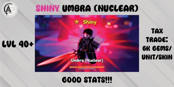 Buy Unit Shiny Umbra (Nuclear) (Shiny Evo Cid) || Anime Adventures (AA ...