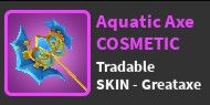 Beli Item Aquatic Axe | World Zero World Zero Terlengkap dan Termurah ...