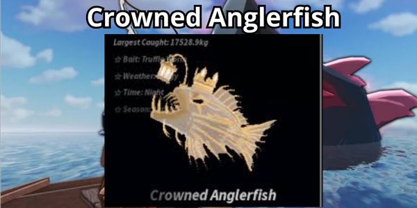 Buy Fish Crowned Anglerfish ( Secret Fish ) Fisch 3320557 | itemku