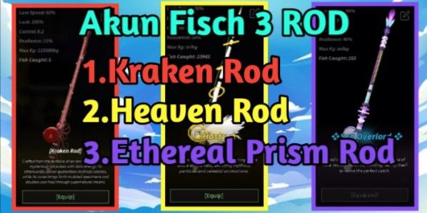 Beli Akun Fisch Akun 3 ROD (Kraken Rod, Heaven Rod, Ethereal Prism Rod ...