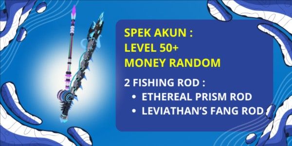 Buy Account AKUN FISCH ETHEREAL PRISM ROD - AKUN FISCH LEVIATHAN FANG ...