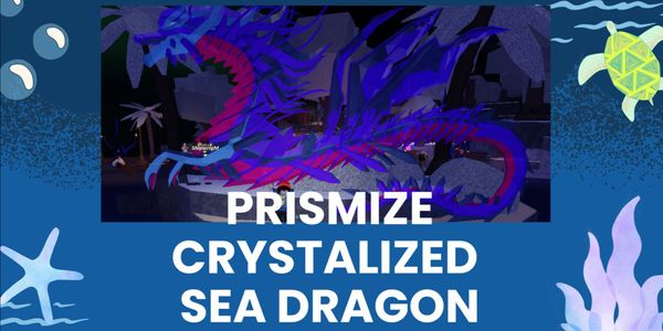 Beli Fish PRISMIZE CRYSTALIZED SEA DRAGON , SECRET Fisch Terlengkap dan ...