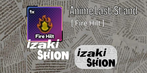 Buy Item Fire Hilt -Anime last stand Anime Last Stand 3121968 | itemku