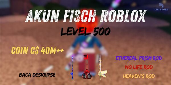 Buy Account "Akun Fisch | Level 500 | NOLIFE ROD - ROTD" Fisch 3274556 ...