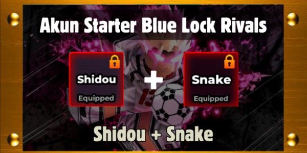 Buy Account Akun Blue Lock Rivals - (Style) Shidou + (Flow) Snake Blue ...