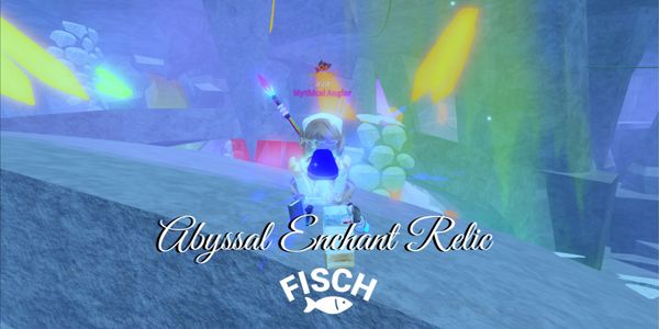 Beli Item Abyssal Enchant Relic - Fisch Fisch Terlengkap dan Termurah ...