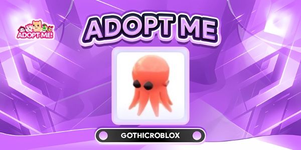 Buy Pet Octopus | gothicRBL Adopt Me Trading Hub 3392627 | itemku