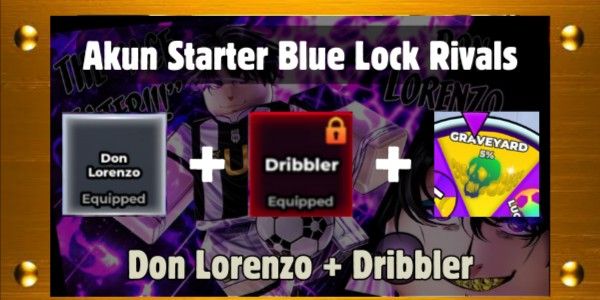 Buy Account Akun Blue Lock Rivals - (Style) Don Lorenzo + (Flow ...