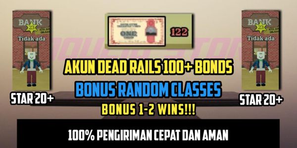 Buy Account Akun Dead Rails | 100+ Bond Dead Rails 3417803 | itemku