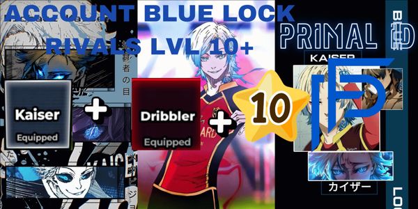 Buy Account Akun Blue Lock Rivals - Kaiser Style + Dribbler + Lvl 10 ...