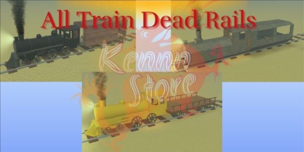 Buy Item All Train Dead Rails Dead Rails 3510341 | itemku