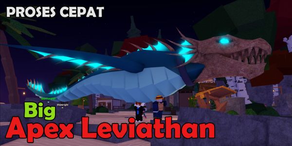 Beli Fish Big Apex Leviathan (APEX) | Fisch Fisch Terlengkap dan ...