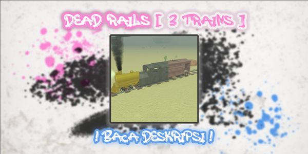 Buy Item "Dead Rails | All 3 Trains [Train]" Dead Rails 3516735 | itemku