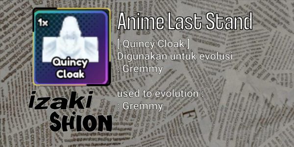 Beli Item Quincy Cloak -Anime last stand Anime Last Stand Terlengkap ...