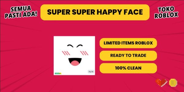 Buy Item Super Super Happy Face Limited Items Roblox 3577020 | itemku