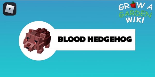 Buy Pets Blood Hedgehog Grow A Garden 3593988 | itemku
