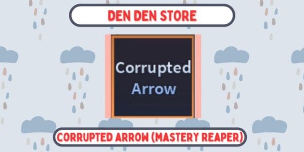 Buy Items CORRUPTED ARROW ( MASTERY REAPER ) - A universal Time + Bonus ...