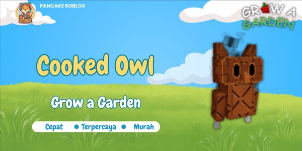 Buy Pets Cooked owl pet Grow a garden Grow A Garden 3626749 | itemku