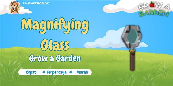 Buy Item Magnifying Glass Grow A Garden 3626925 | itemku