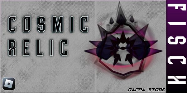 Buy Item Cosmic Relic - Fisch Fisch 3735042 | itemku
