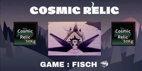 Buy Item Cosmic Relic Fisch 3778953 | itemku
