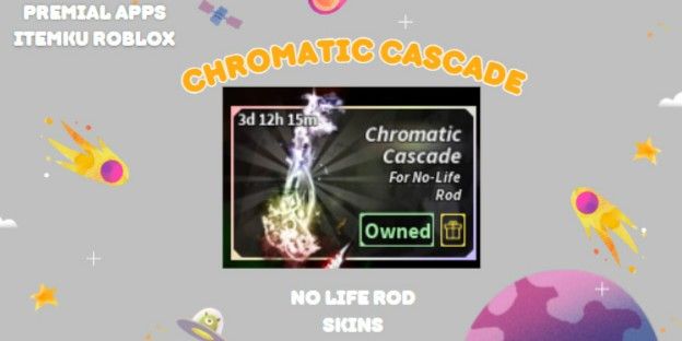 Buy Item Fisch Chromatic Cascade - No Life Rod Skins [199 R] | Fisch ...