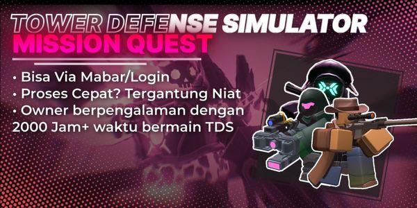 Beli Joki Mission Quest per Part Tower Defense Simulator Terlengkap dan ...