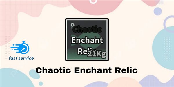 Buy Item Chaotic Enchant Relic - Fisch Fisch 3840416 | itemku