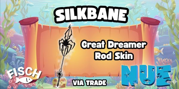 Buy Item Silkbane - Great Dreamer Rod Skin - Limited Skin Fisch 3798716 ...