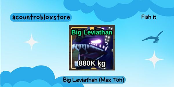 Beli Fish Big Leviathan (Max Ton) - Fish It! Fish It! Terlengkap dan ...