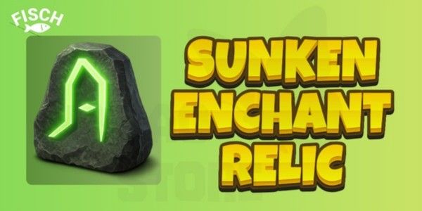 Beli Item Sunken Enchant Relic Fisch Termurah Juni 2026 | itemku